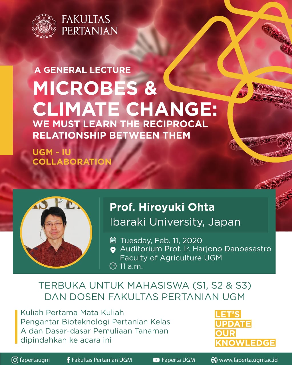A GENERAL LECTURE “MICROBES & CLIMATE CHANGE: WE MUST LEARN THE RECIPROCAL RELATIONSHIP BETWEEN ...